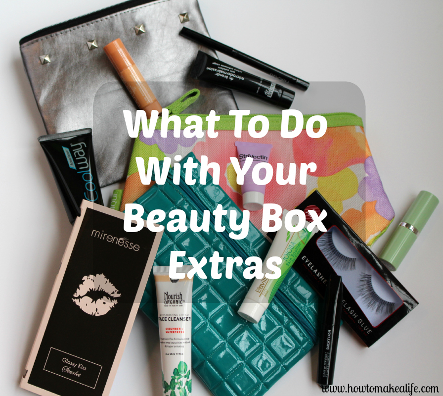 How To Share Your Beauty Box Extras – How To Make A Life